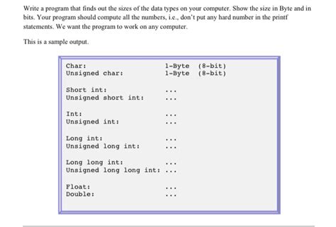 Solved Write A Program That Finds Out The Sizes Of The Data