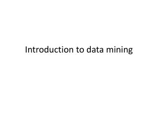 PPT Introduction To Data Mining PowerPoint Presentation Free Download ID 1523382