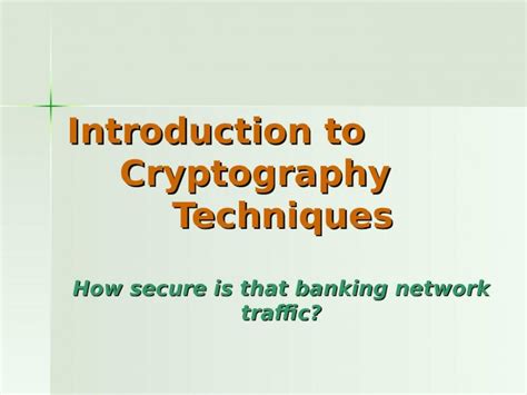 ppt introduction to cryptography techniques dokumen tips