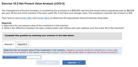 exercise 13 2 net present value analysis lo13 2] the management of