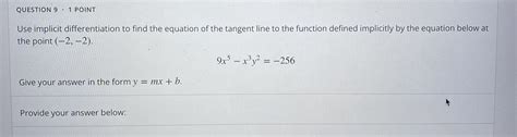 Solved Use Implicit Differentiation To Find The Equation Of Chegg