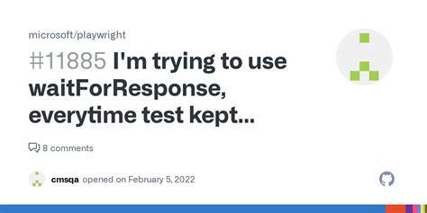 i m trying to use waitforresponse everytime test kept failing with the
