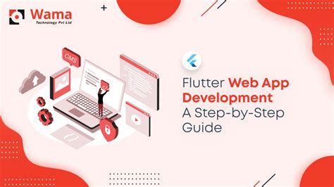 Flutter Web App Development A Step By Step Guide
