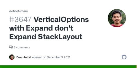 Verticaloptions With Expand Dont Expand Stacklayout · Issue 3647 · Dotnetmaui · Github