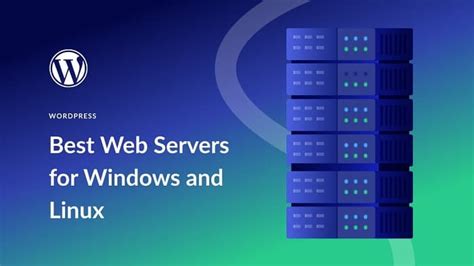 8款适合windows和linux的web服务器软件推荐 搬主题
