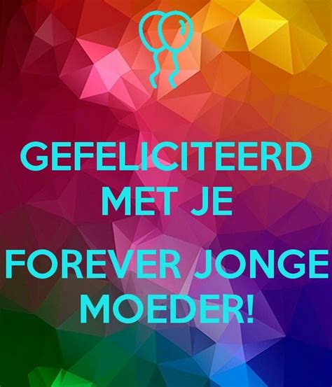 Gefeliciteerd Met Je Moeder Verjaardag