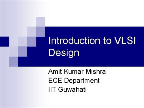 Introduction To Vlsi Design Amit Kumar Mishra Ece