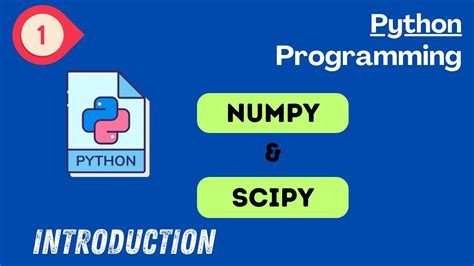 Introduction To Numpy And Scipy Python Python Tutorials Youtube