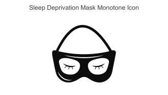 Sleep Deprivation Mask Monotone Icon In Powerpoint Pptx Png And Editable Eps Format PPT Presentation
