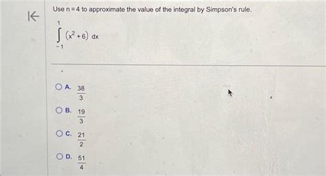 Solved Use N To Approximate The Value Of The Integral By Chegg