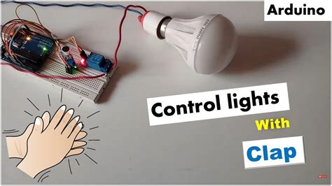 Clap Switch Using Arduino Control Light And Fan With Clap Using