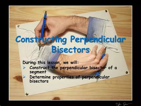 PPT Constructing Perpendicular Bisectors PowerPoint Presentation Free Download ID 2336976
