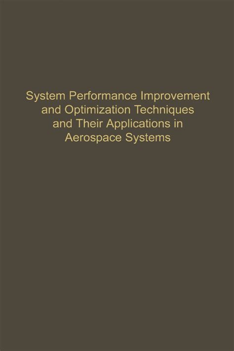 Control And Dynamic Systems V54 System Performance Improvement And Optimization Techniques And
