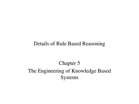 Ppt Details Of Rule Based Reasoning Powerpoint Presentation Free