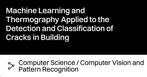 Machine Learning And Thermography Applied To The Detection And