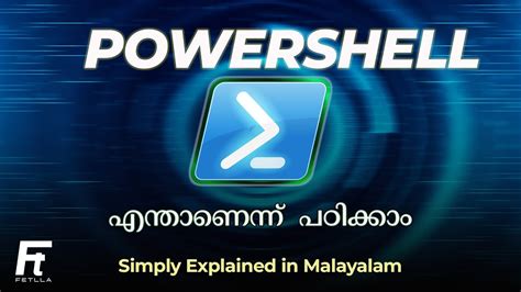 Windows Powershell Basics Explained In Malayalam Tutorial For Beginners Microsoft Fetlla