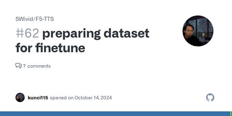 preparing dataset for finetune · issue 62 · swivid f5 tts · github