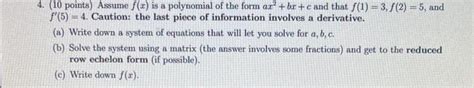 solved 4 10 points assume f x is a polynomial of the