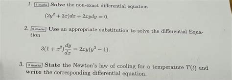 Solved 1 Solve The Non Exact Differential Equation