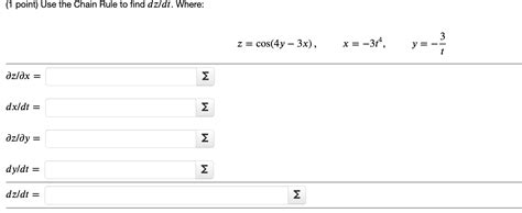 solved 1 point use the chain rule to find dz dt where