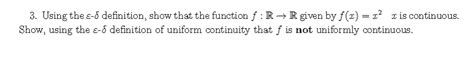 solved using the Îµ Î´ definition show that the function f â„ â† â