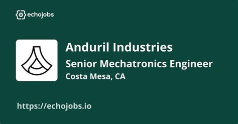 anduril industries is hiring senior mechatronics engineer costa mesa