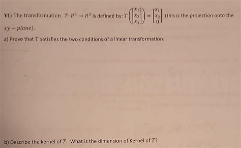 solved vi the transformation t r3→r3 is defined by