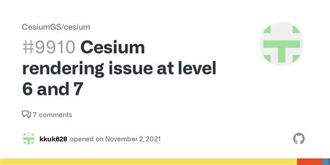 cesium rendering issue at level 6 and 7 · issue 9910 · cesiumgs cesium