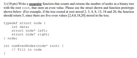 1 10 pts write a recursive function that counts and returns the