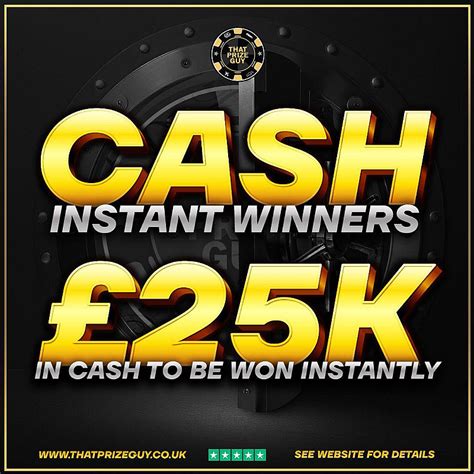 £1000 Main Prize £25k Instant Wins That Prize Guy