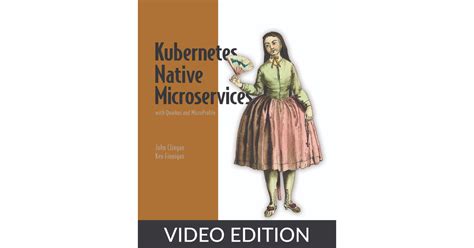 Chapter 13 Summary Kubernetes Native Microservices With Quarkus And