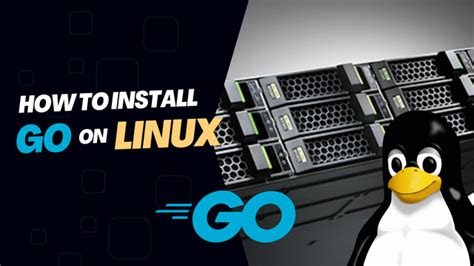 How To Install Go On Linux