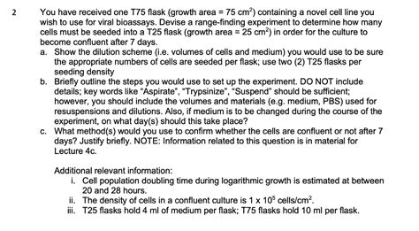 Solved You Have Received One T75 Flask Growth Area 75