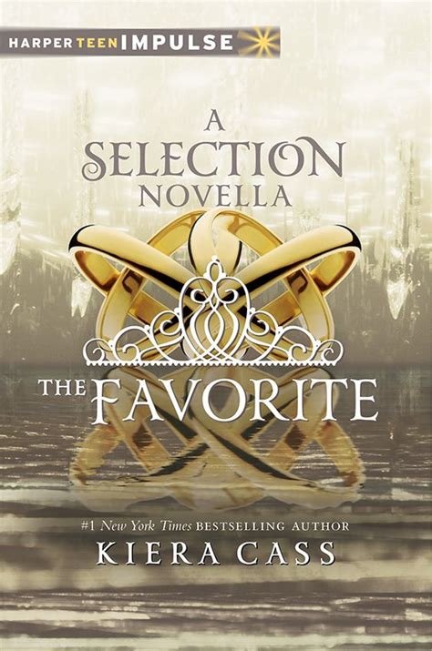 Cover Reveal The Favorite By Kiera Cass Kiera Cass The Selection