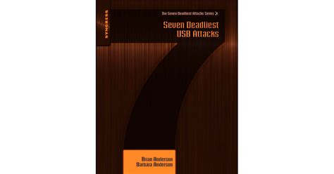 Chapter 3 Usb Based Virusmalicious Code Launch Seven Deadliest Usb