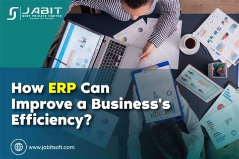 How Erp Can Improve A Businesss Efficiency