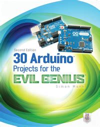 Arduino Projects For The Evil Genius Second Edition Nd Edition