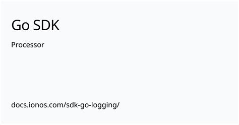Processor Go SDK