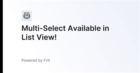 Multi Select Available In List View