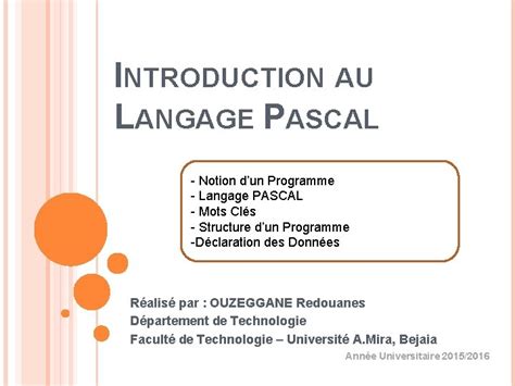 Introduction Au Langage Pascal Notion Dun Programme Langage