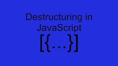 Best Example Of Destructuringin Javascript — Siddharth Kanojiya