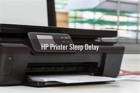 HP Printer Wont Wake Up Sleep Keeps Going To Sleep Ready To DIY