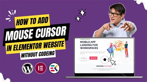 How To Add Mouse Cursor In Elementor Website Without Code Elementor Tutorial Mouse Cursor