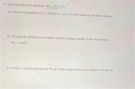 Solved 3pts Given The Limit Statement Limx2 X 2 21 Chegg Com
