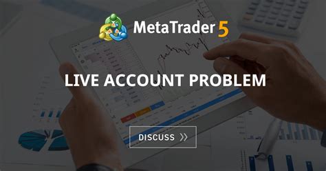 Live Account Problem Demo Account General Mql5 Programming Forum
