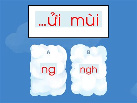 ng/ngh, k/c, g/gh - Quiz