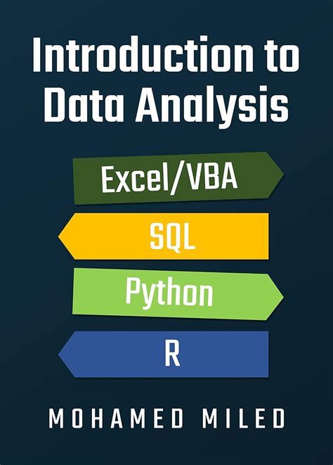 Introduction To Data Analysis Excelvba Sql Python R