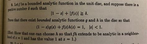 Solved Let F Be A Bounded Analytic Function In The Unit Chegg