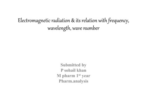Electro Magnetic Resonance And Its Relation With Frequency Wave Length And Wave Number Ppt