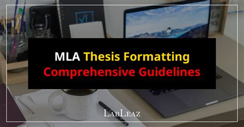 Mla Thesis Formatting Guidelines Lableaz